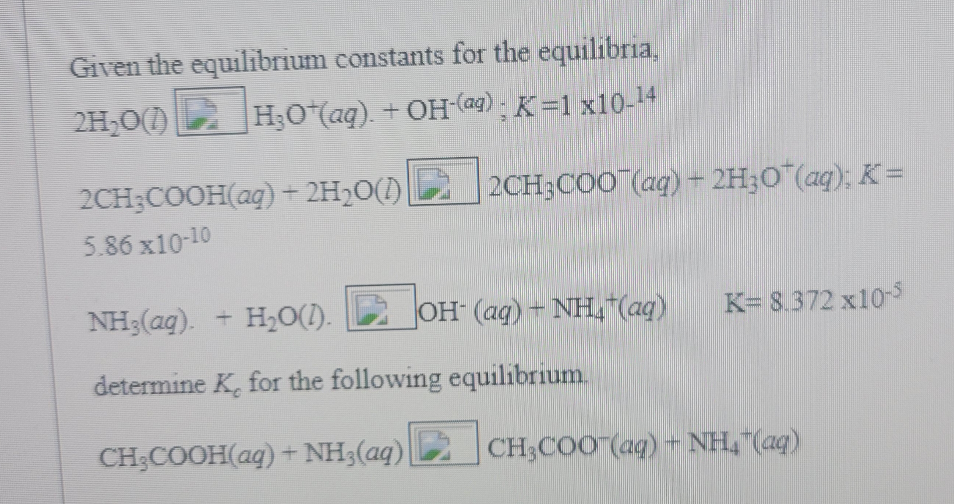 Solved Given the equilibrium constants for the | Chegg.com