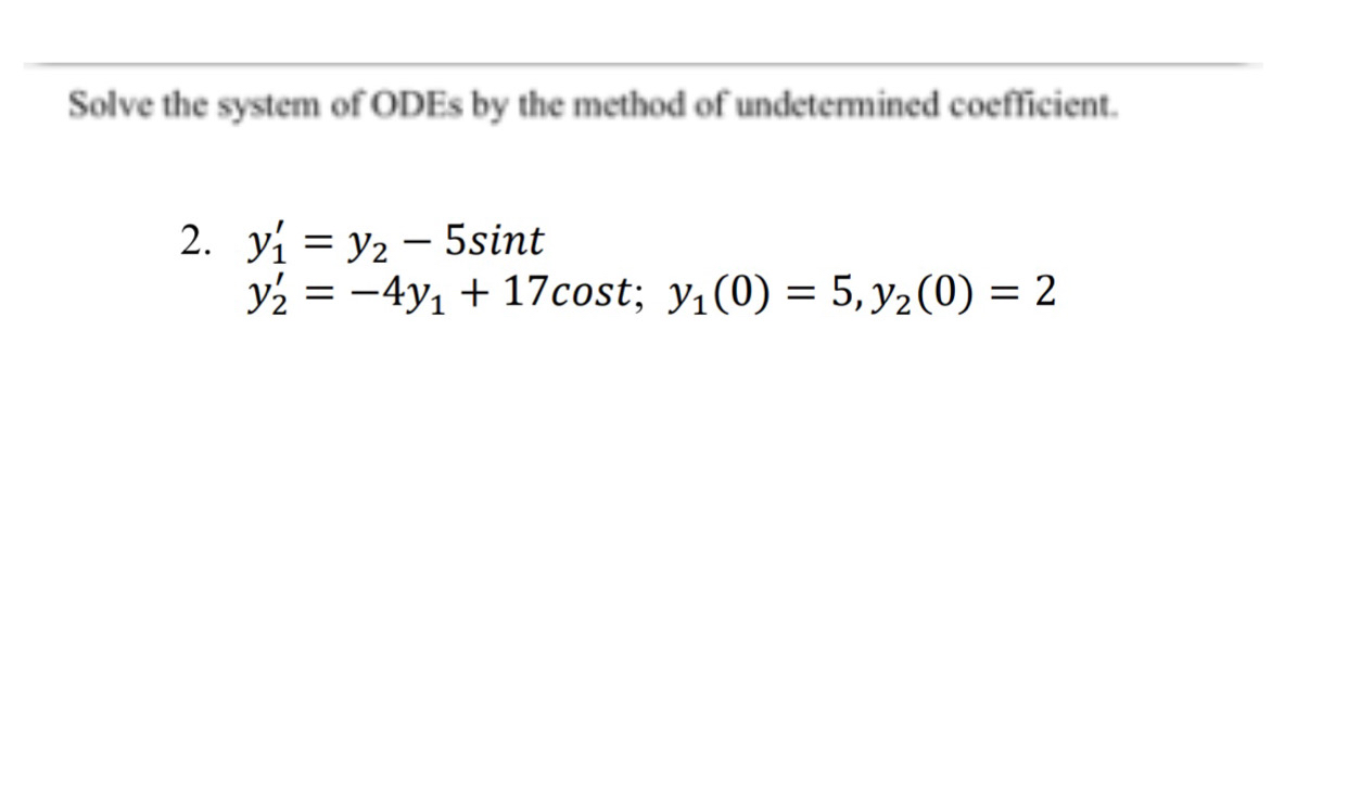 Solved Solve the system of ODEs by the method of | Chegg.com