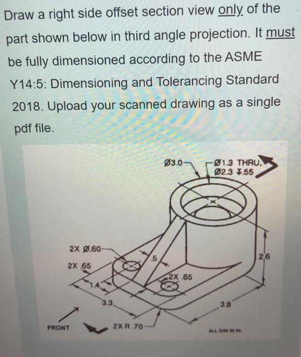 Solved Draw a right side offset section view only of the | Chegg.com