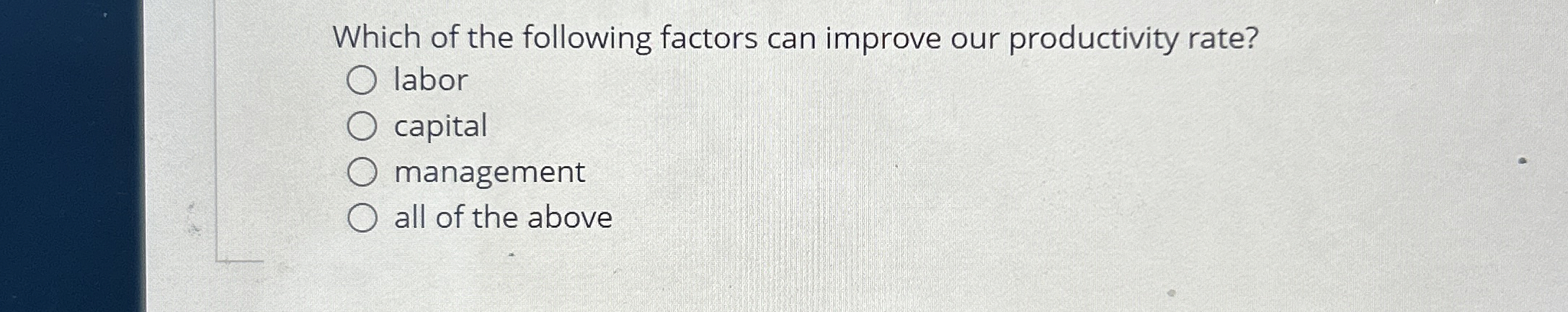 Solved Which of the following factors can improve our | Chegg.com