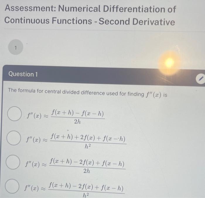 Solved Assessment: Numerical Differentiation of Continuous | Chegg.com