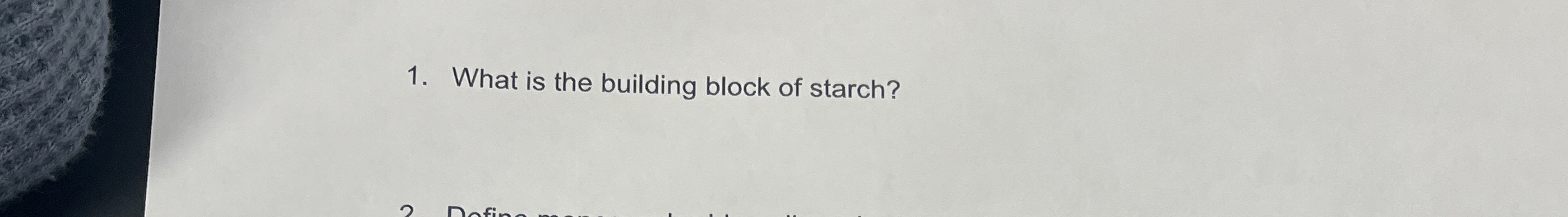 Solved What is the building block of starch?What is the | Chegg.com