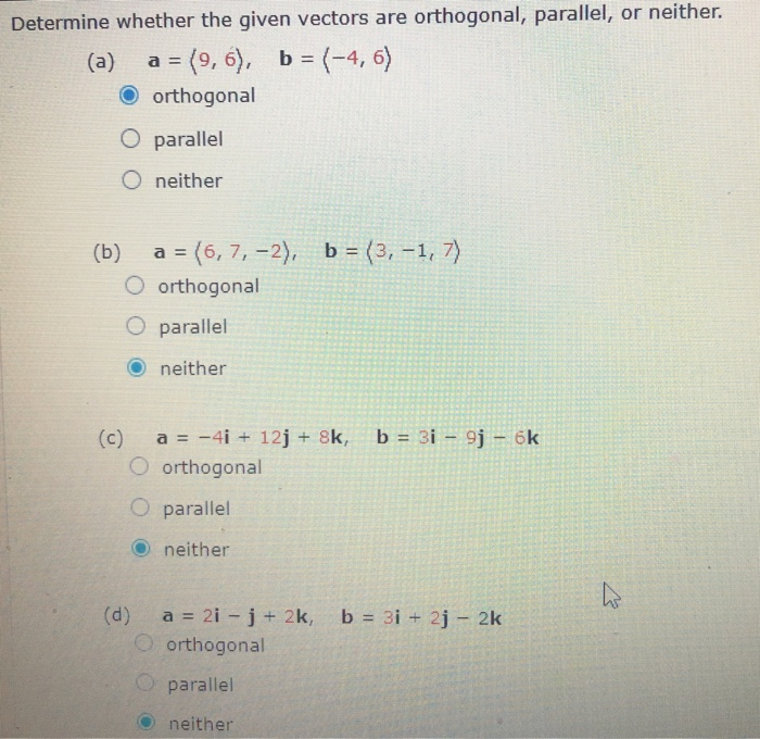 Solved Determine whether the given vectors are orthogonal, | Chegg.com