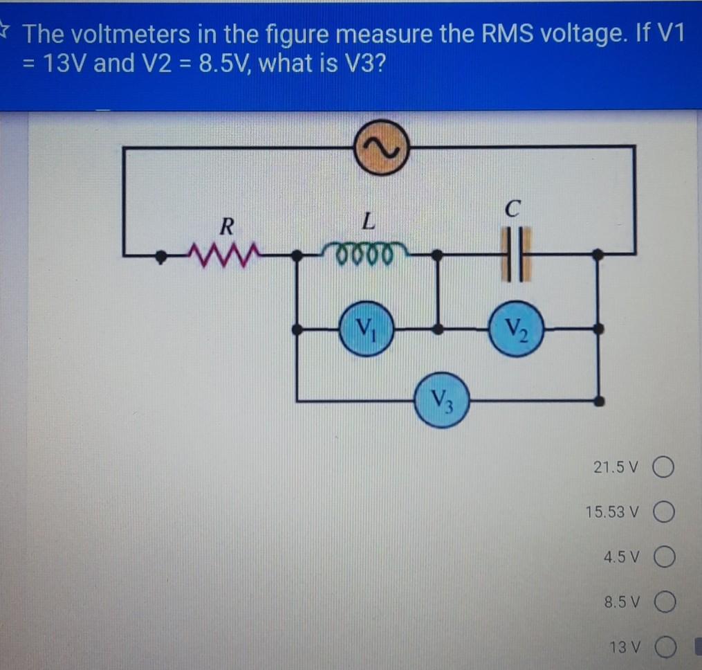 Solved The voltmeters in the figure measure the RMS voltage. | Chegg.com