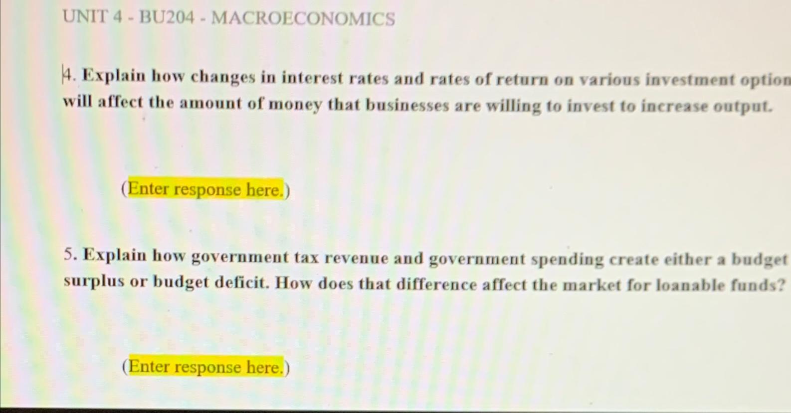 Solved UNIT 4 - ﻿BU204 - ﻿MACROECONOMICS4. ﻿Explain how | Chegg.com