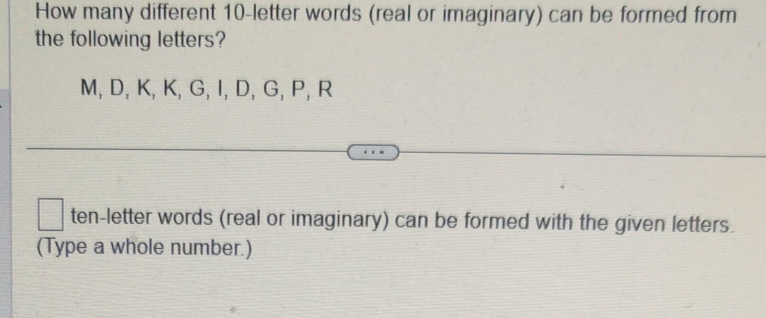 Solved How many different 10-letter words (real or | Chegg.com