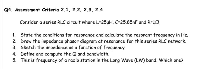 Solved Q4. ﻿Assessment Criteria 2.1, 2.2, 2.3, 2.4Consider a | Chegg.com
