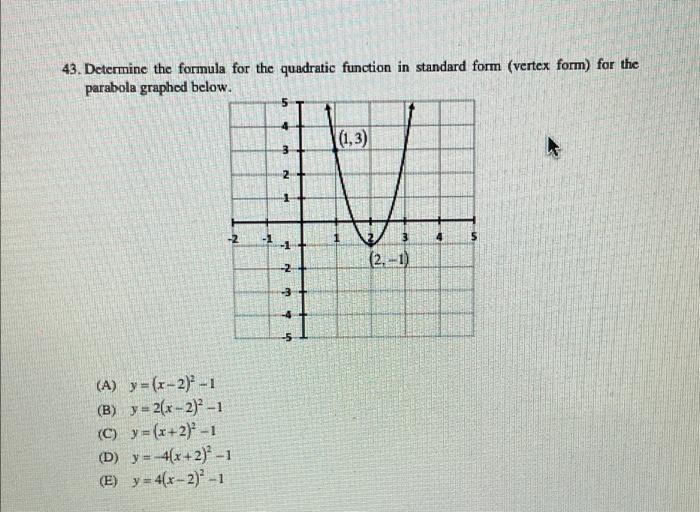 Solved 43. Determine the formula for the quadratic function | Chegg.com