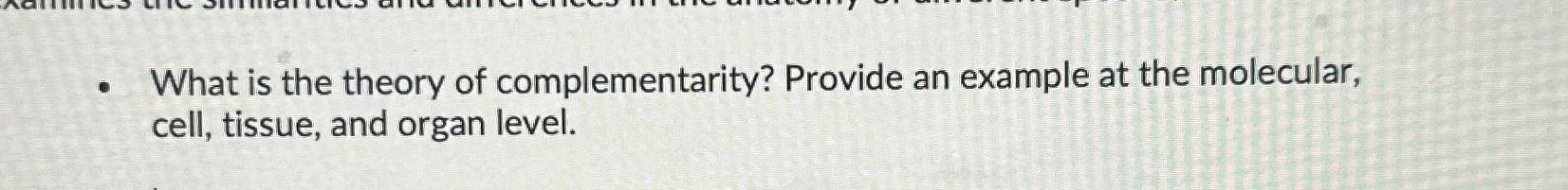 Solved What is the theory of complementarity? Provide an | Chegg.com