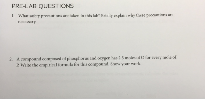 Solved PRE-LAB QUESTIONS 1. What safety precautions are | Chegg.com Solved PRE-LAB QUESTIONS 1. What safety precautions are | Chegg.com