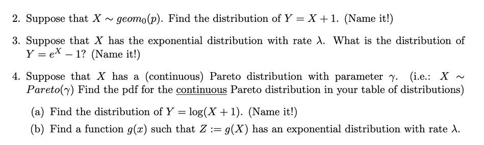 Solved 2. Suppose that X∼ geom 0(p). Find the distribution | Chegg.com