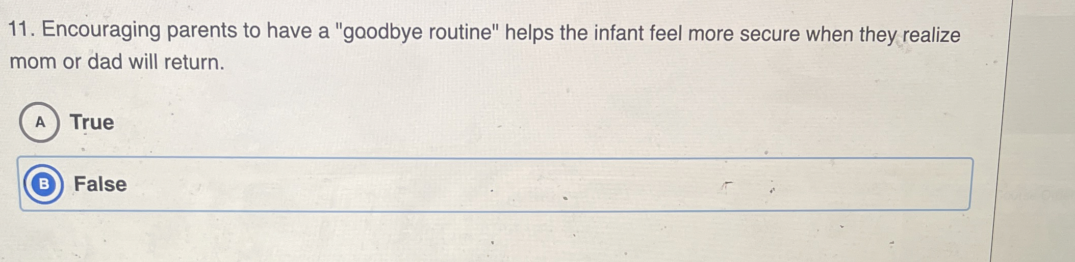 Solved Encouraging parents to have a "goodbye routine" helps | Chegg.com