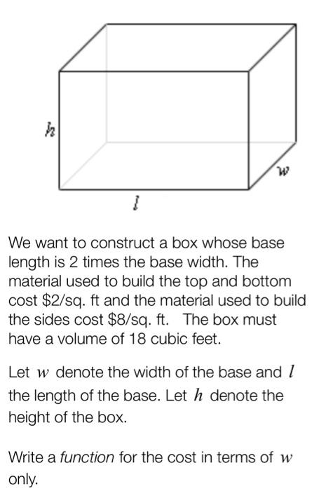 Solved We want to construct a box whose base length is 2 | Chegg.com