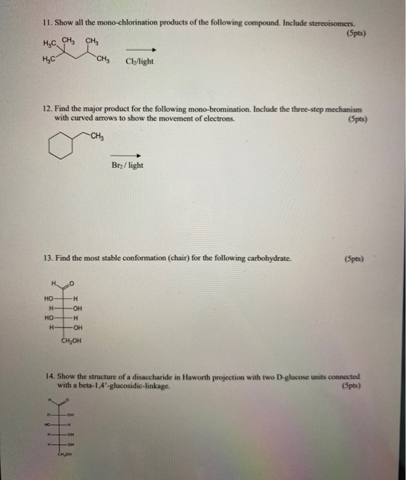 Solved 11. Show all the mono-chlorination products of the | Chegg.com