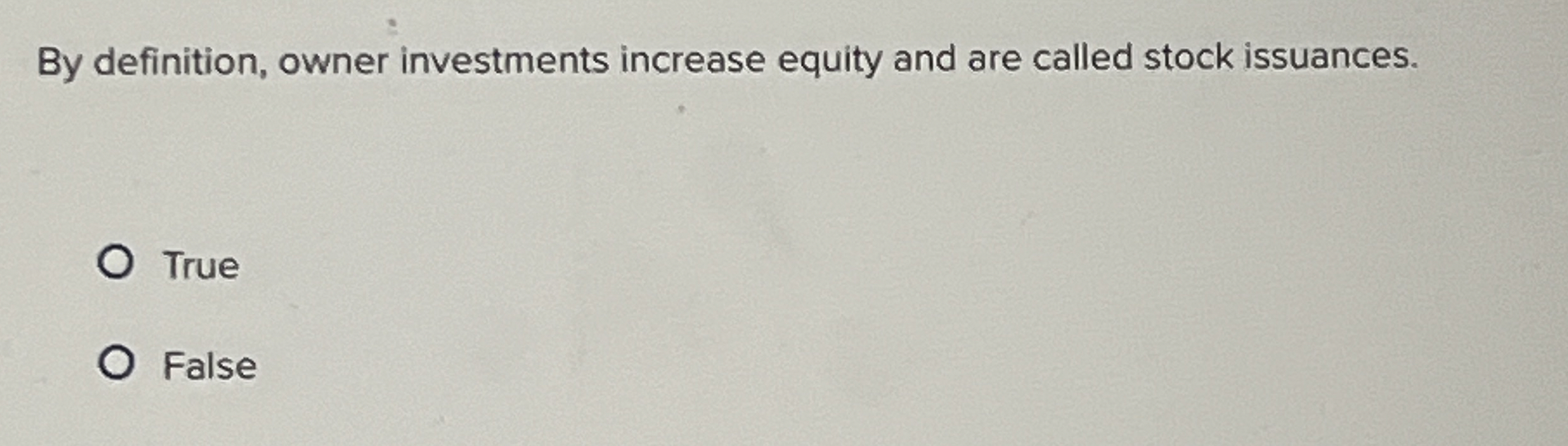 Solved By definition, owner investments increase equity and | Chegg.com