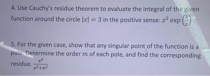 4. Use Cauchy's residue theorem to evaluate the | Chegg.com