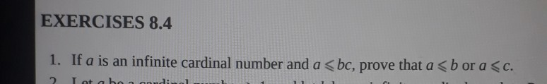 Solved EXERCISES 8.4 1. If a is an infinite cardinal number | Chegg.com