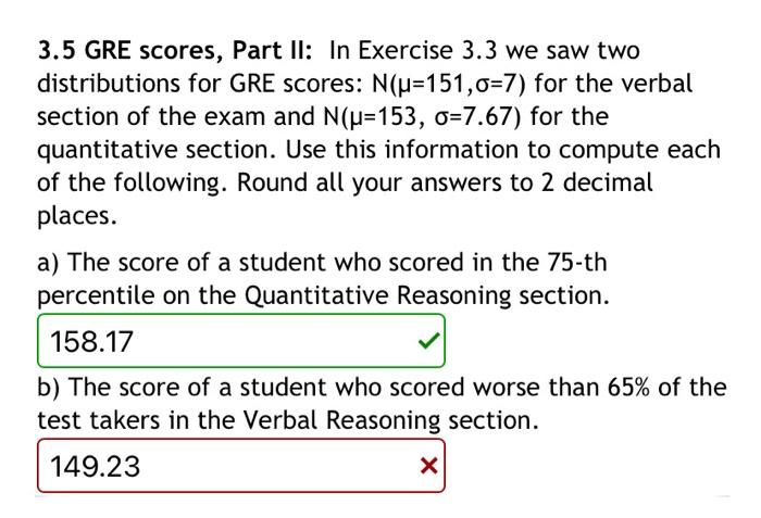 Solved 3.5 GRE scores, Part II: In Exercise 3.3 we saw two | Chegg.com