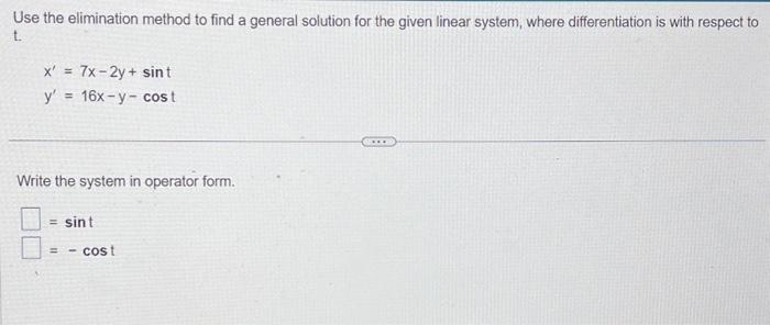 Solved Use the elimination method to find a general solution | Chegg.com