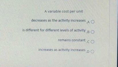 Solved A variable cost per unit decreases as the activity | Chegg.com