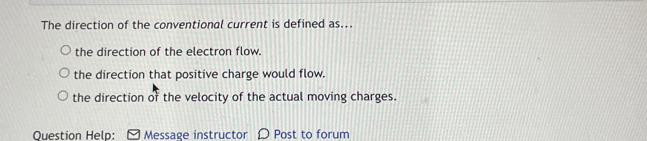 Solved The direction of the conventional current is defined | Chegg.com
