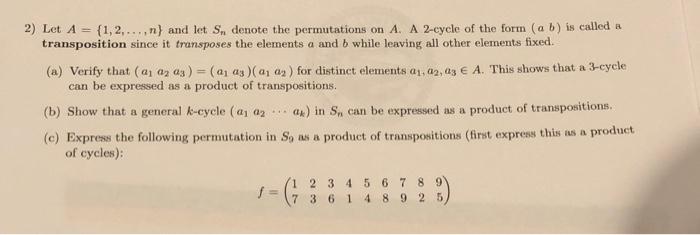 Solved 2) Let A={1,2,…,n} and let Sn denote the permutations | Chegg.com