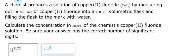 Solved A chemist prepares a solution of copper(II) fluoride | Chegg.com