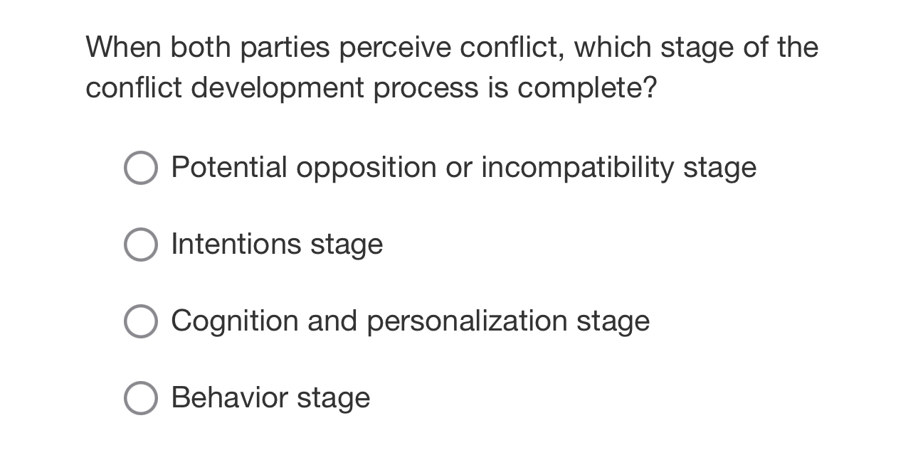 Solved When both parties perceive conflict, which stage of | Chegg.com