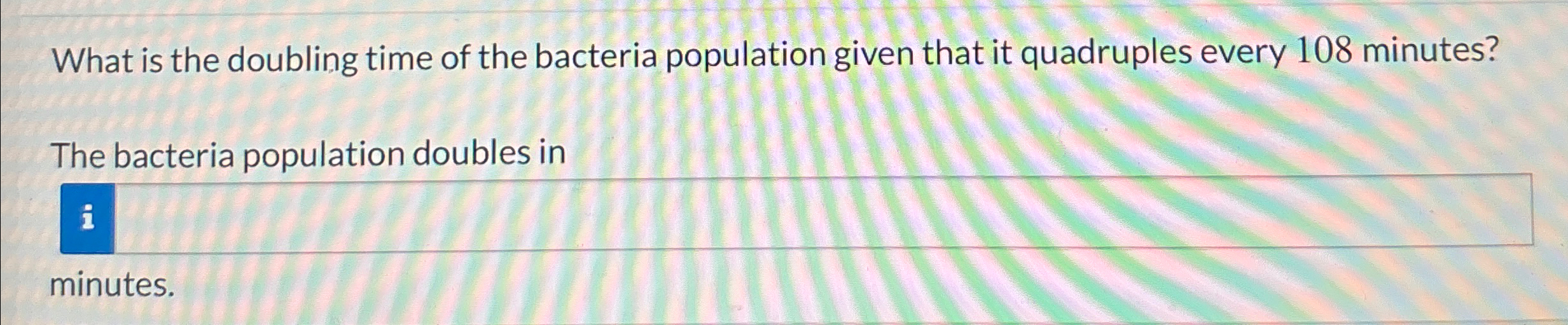 Solved What is the doubling time of the bacteria population | Chegg.com