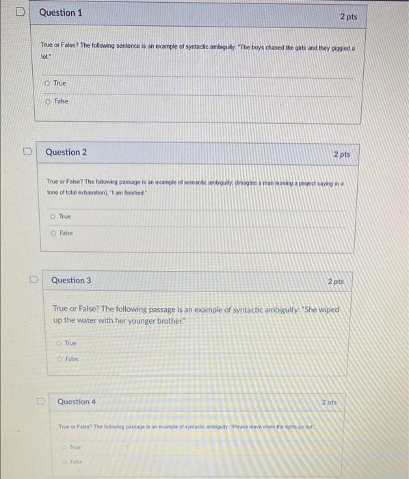 Question 1 2 pts True or False? The following | Chegg.com