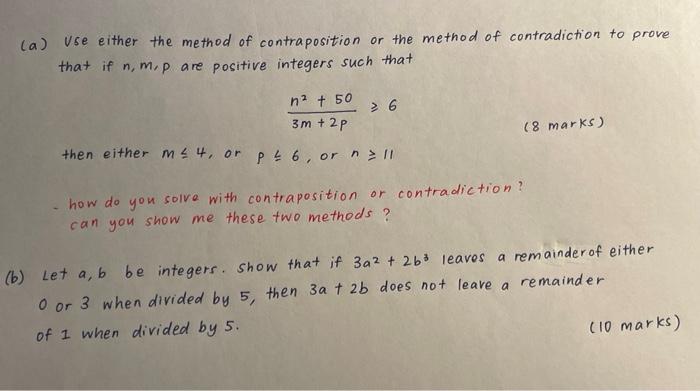 Solved (a) Use either the method of contraposition or the | Chegg.com