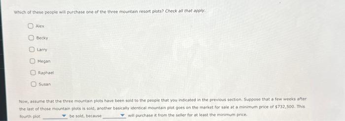 Solved Suppose that there are three plots of mountain resort | Chegg.com