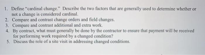 1. Define "cardinal change." Describe the two factors | Chegg.com