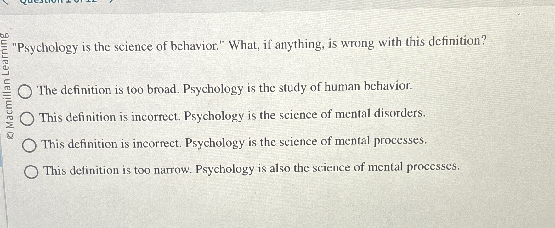 Solved "Psychology is the science of behavior." What, if | Chegg.com