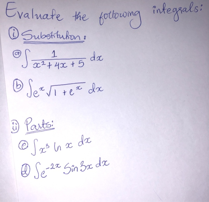 Solved Evaluate the following integrals: ☺ Substitution: | Chegg.com