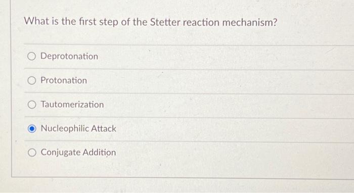 Solved What is the first step of the Stetter reaction | Chegg.com