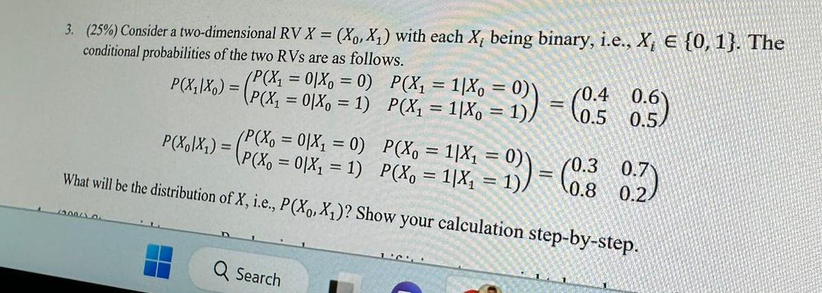 Solved 3. (25\%) Consider a two-dimensional RVX=(X0,X1) with | Chegg.com