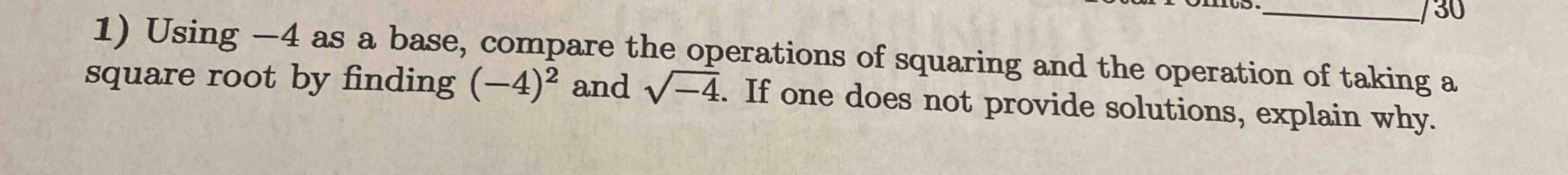 Solved Using -4 ﻿as a base, compare the operations of | Chegg.com