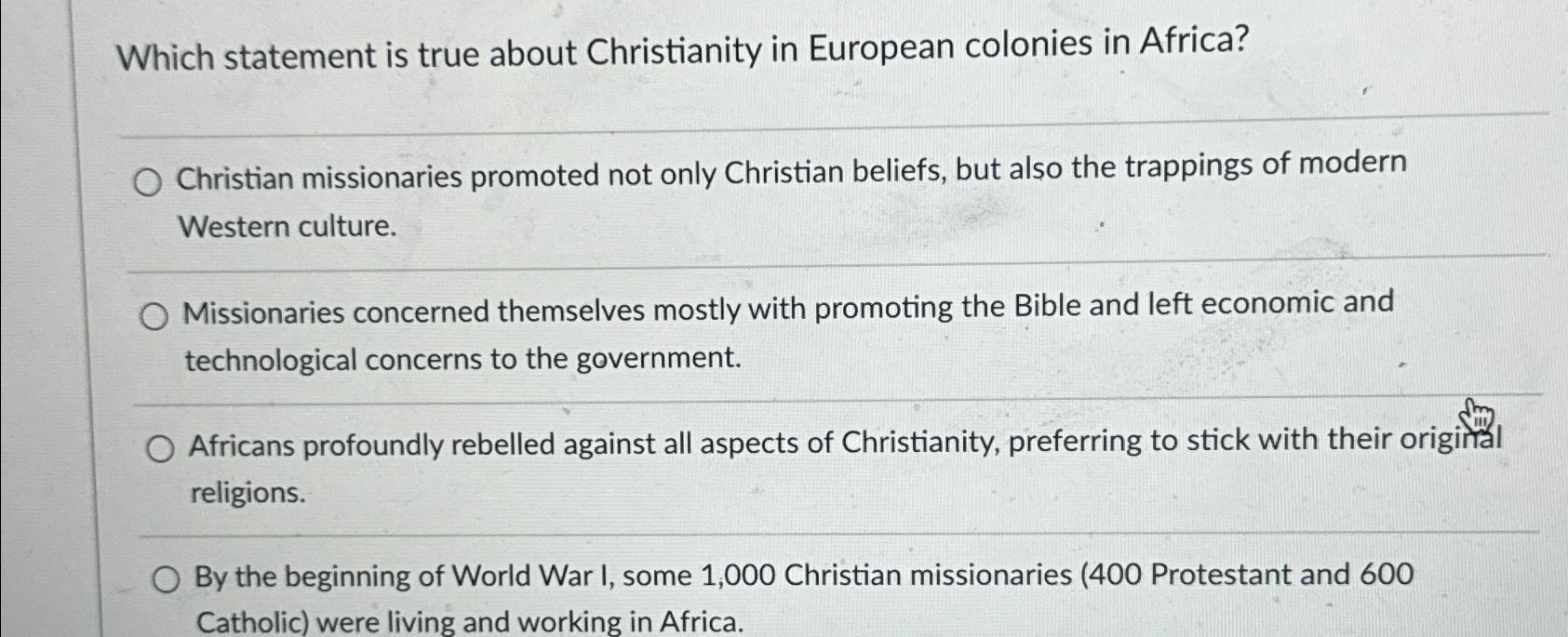 Solved Which statement is true about Christianity in | Chegg.com