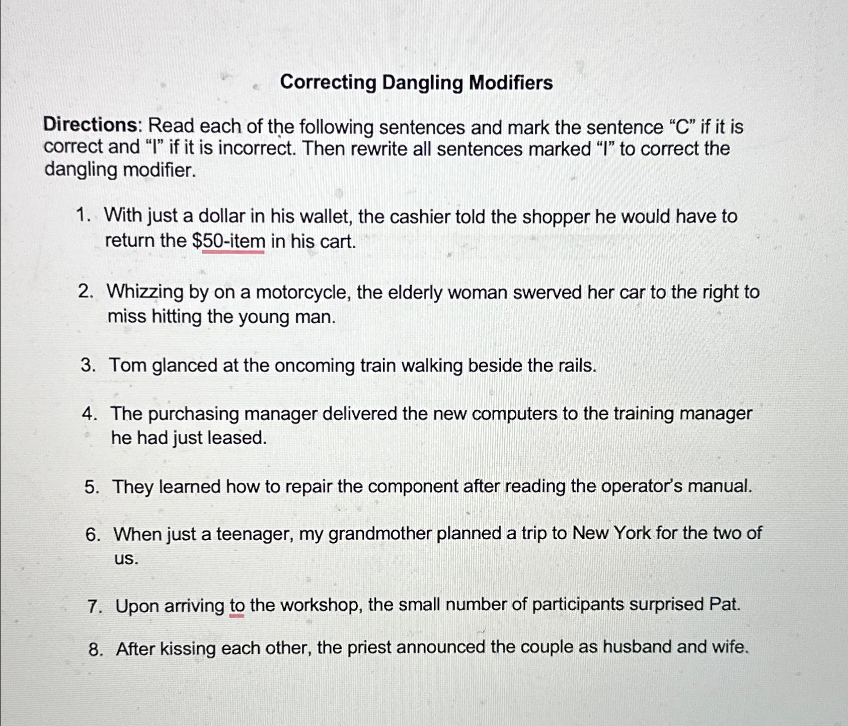 Solved Correcting Dangling ModifiersDirections: Read each of | Chegg.com
