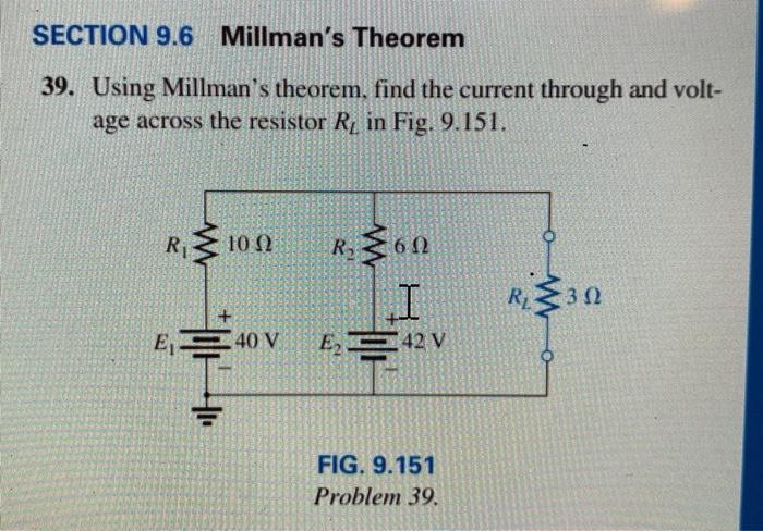 Solved SECTION 9.6 Millman's Theorem 39. Using Millman's | Chegg.com