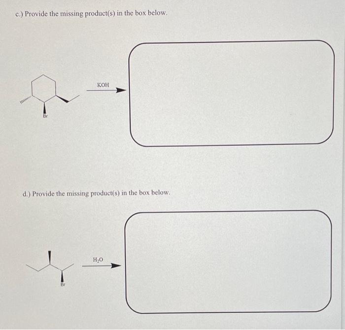 Solved 3.) Provide the missing reactants, products or | Chegg.com