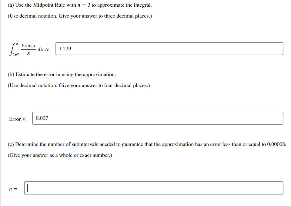 Solved (a) ﻿Use the Midpoint Rule with n=3 ﻿to approximate | Chegg.com