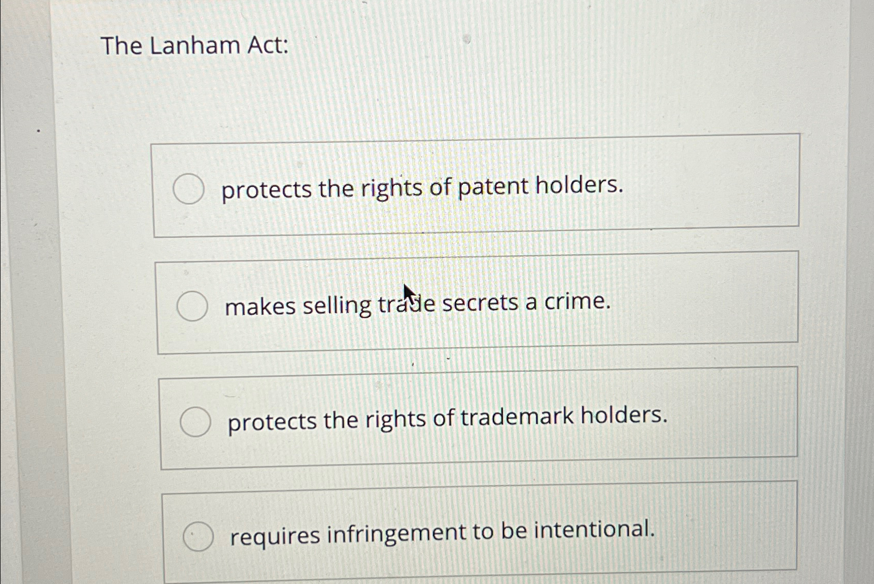 Solved The Lanham Act:protects the rights of patent | Chegg.com