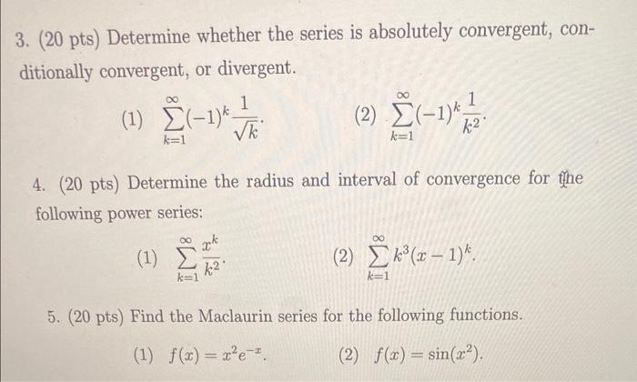 Solved 3. (20 pts) Determine whether the series is | Chegg.com