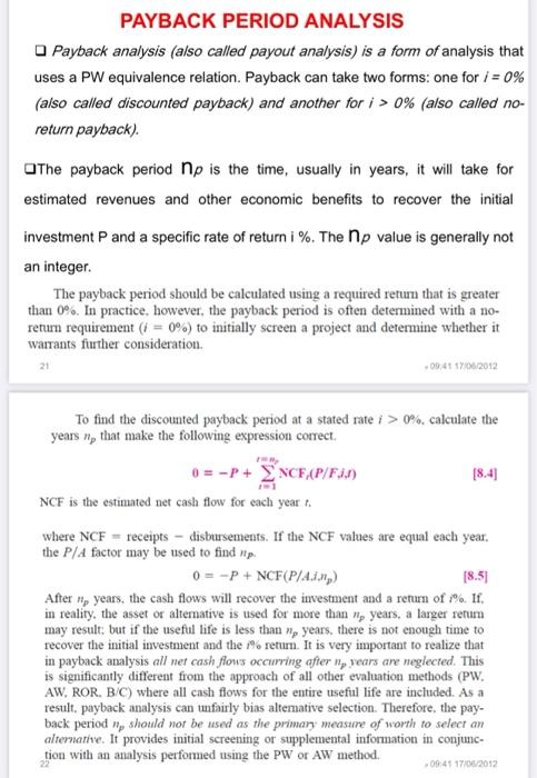PAYBACK PERIOD ANALYSIS Payback analysis (also called | Chegg.com