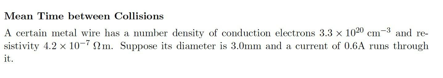 Solved -3 and re- Mean Time between Collisions A certain | Chegg.com