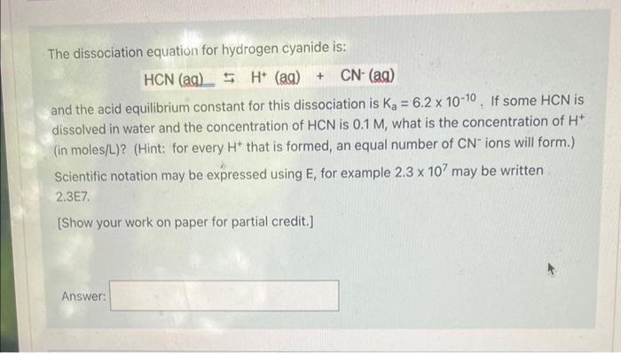 Solved The dissociation equation for hydrogen cyanide is: | Chegg.com