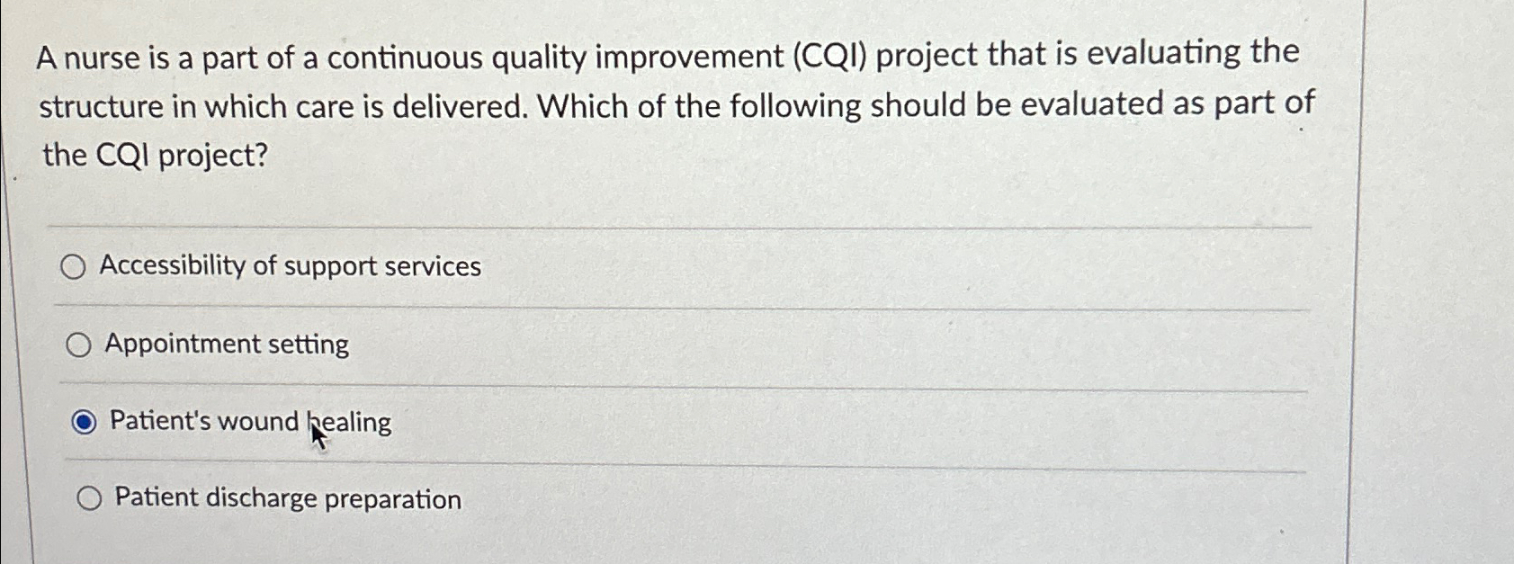 Solved A nurse is a part of a continuous quality improvement | Chegg.com