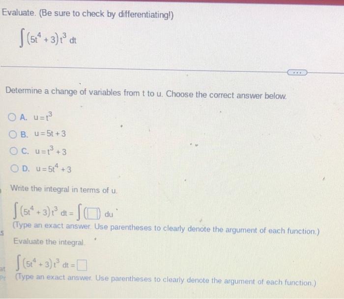 Solved Evaluate. (Be sure to check by differentiating!) S | Chegg.com